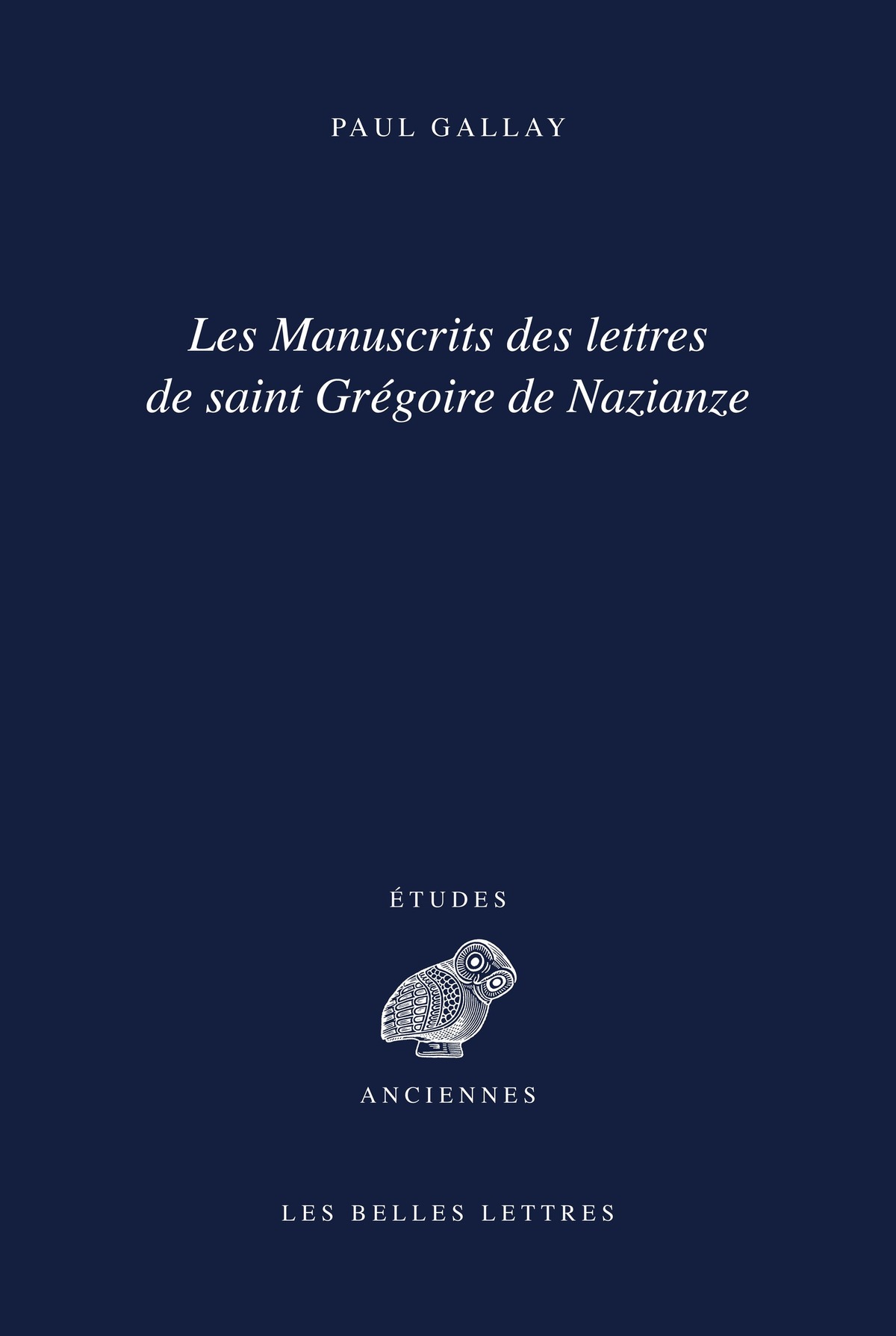 Les manuscrits des lettres de saint Grégoire de Nazianze - Collection ...
